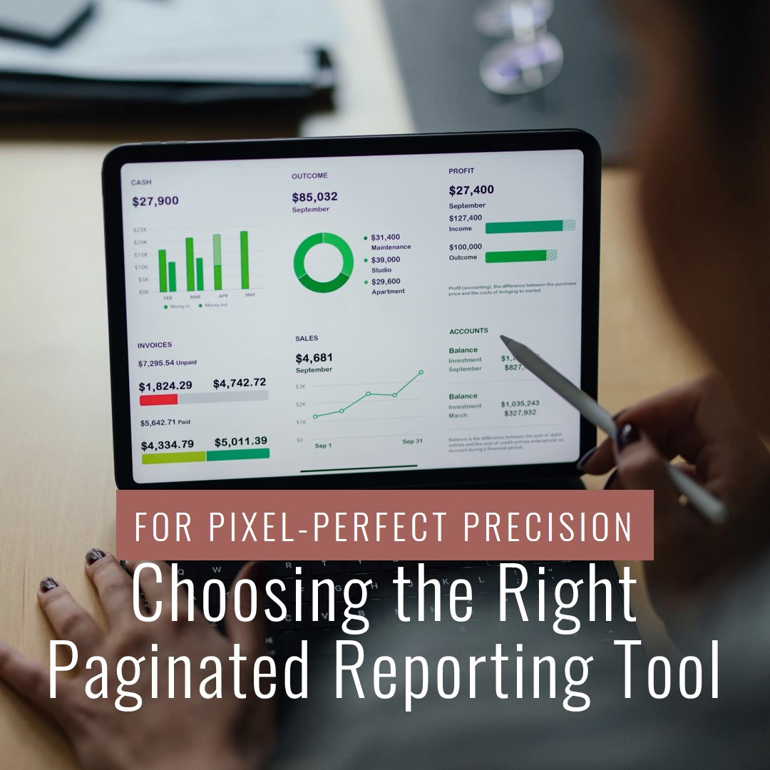 Choosing the Right Paginated Reporting Tool - Select Distinct